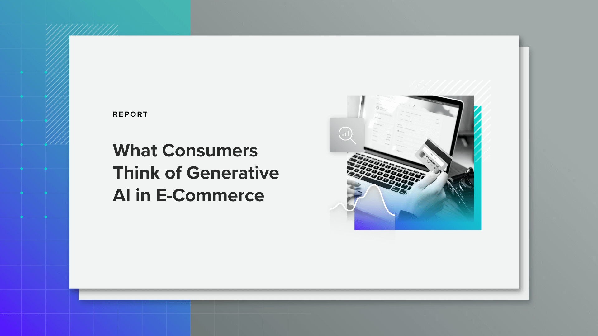 Report: What Consumers Think of Generative AI in E-Commerce